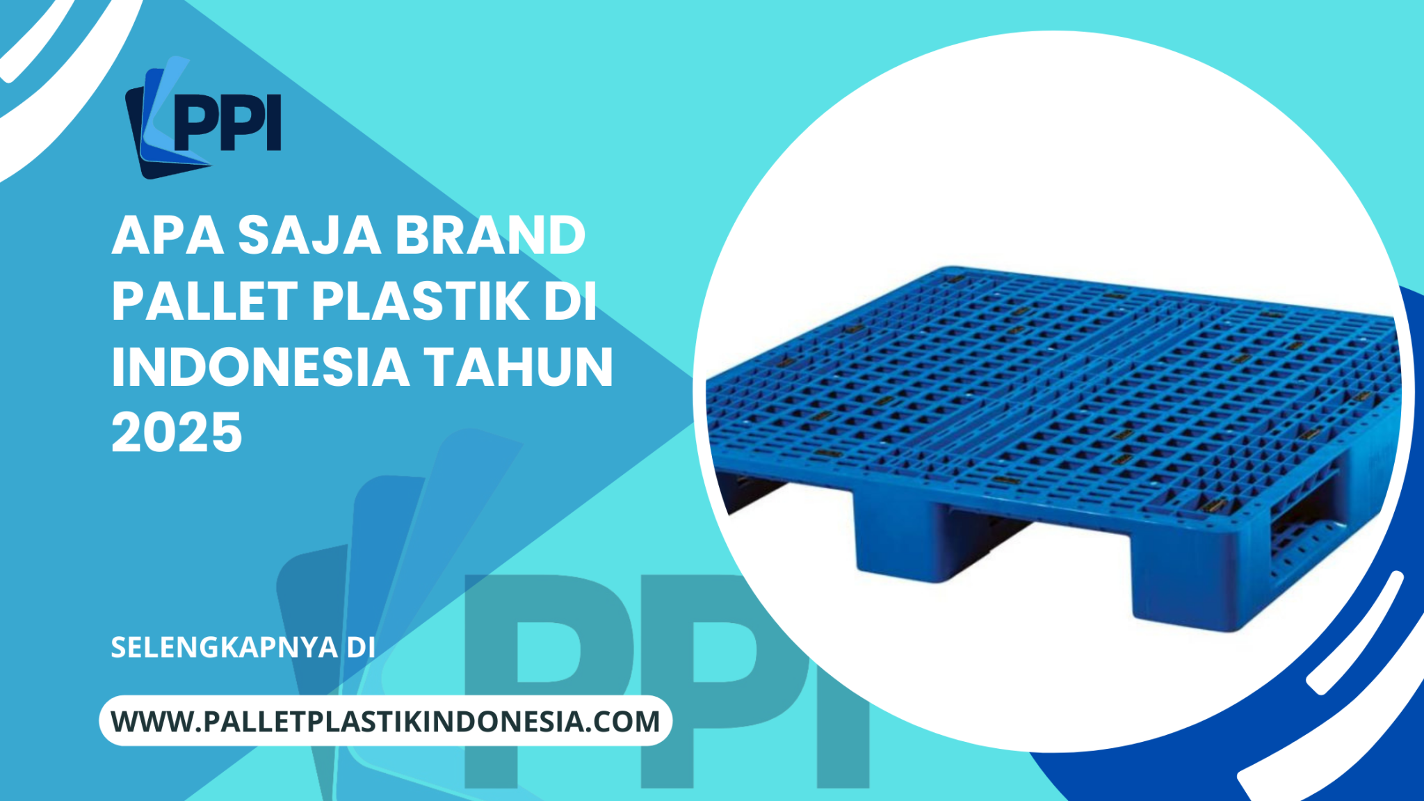 Apa Saja Brand Pallet Plastik di Indonesia Tahun 2025 - CV Pallet ...